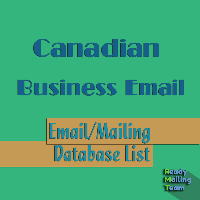 Canadian Business Email Database List - Ready Mailing Team
