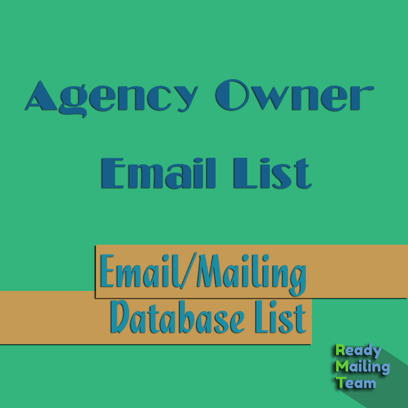 UK, US, CANADA | Agency Owner Email List - Ready Mailing Team