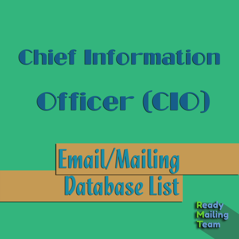 Chief Information Officer Email List - Ready Mailing Team