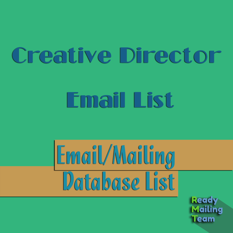 Creative Director Email List - Ready Mailing Team