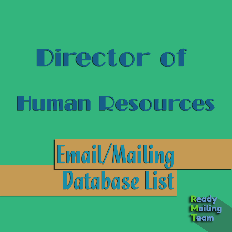 Director of Human Resources Email List - Ready Mailing Team